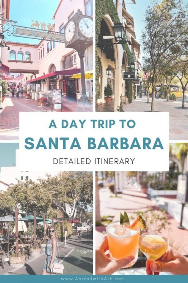 A Day Trip to Santa Barbara | Itinerary, Restaurants, Wine Tastings ...