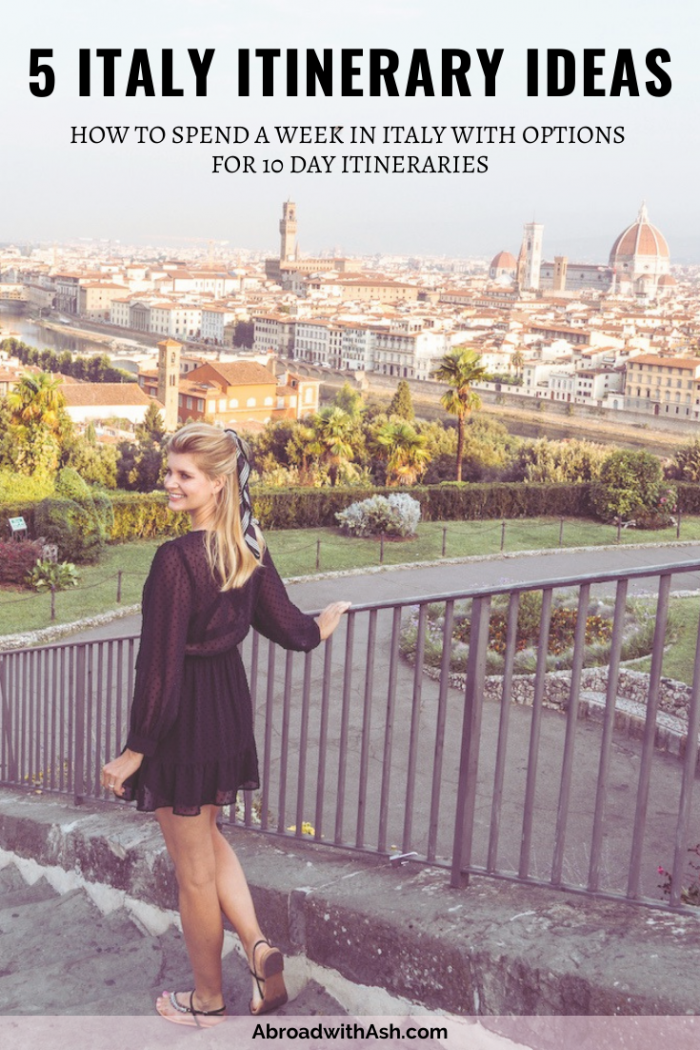 One Week in Italy | 5 Itinerary Ideas + Ways to Extend to 10 Days ...