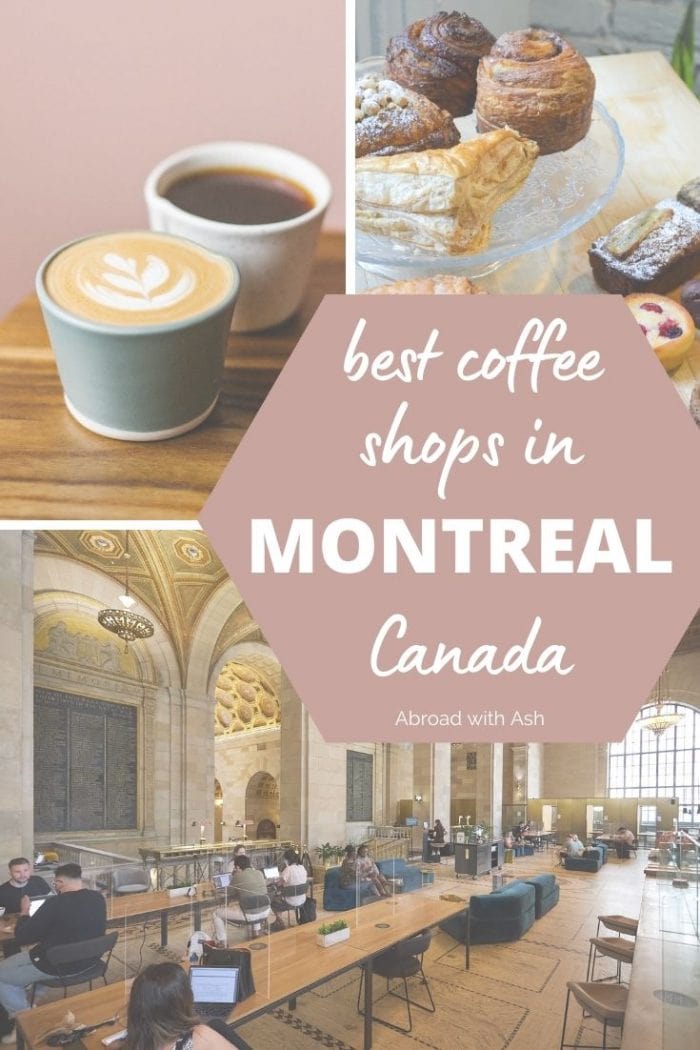 Best Coffee Shops in Montreal, Canada | Atmosphere + Quality • Abroad ...