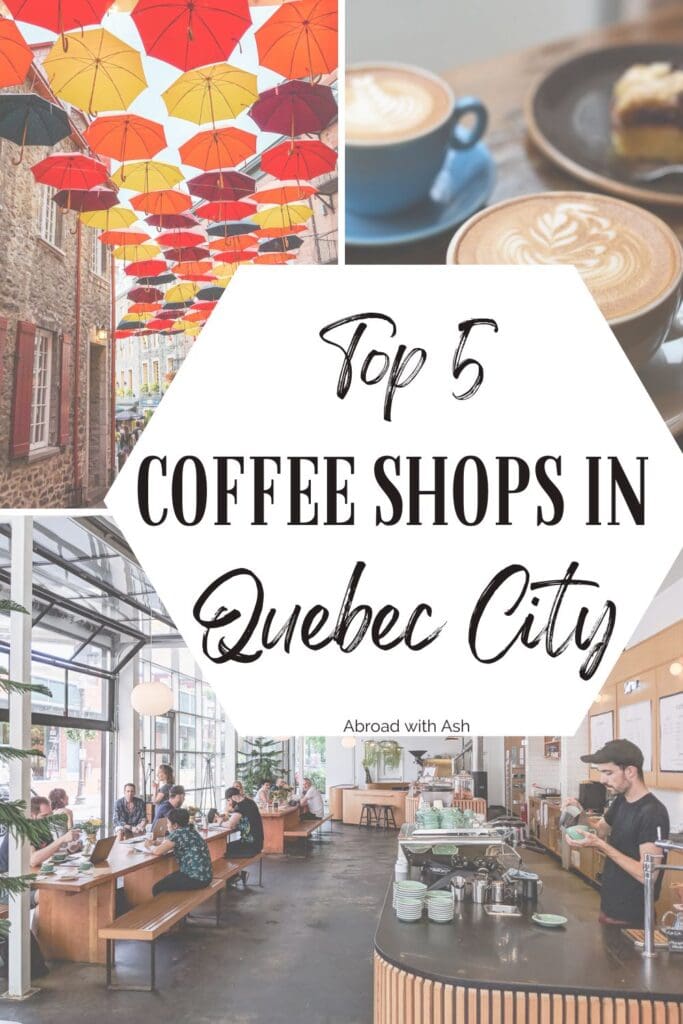 Best Coffee Shops and Cafes in Quebec City | TOP 5 • Abroad with Ash