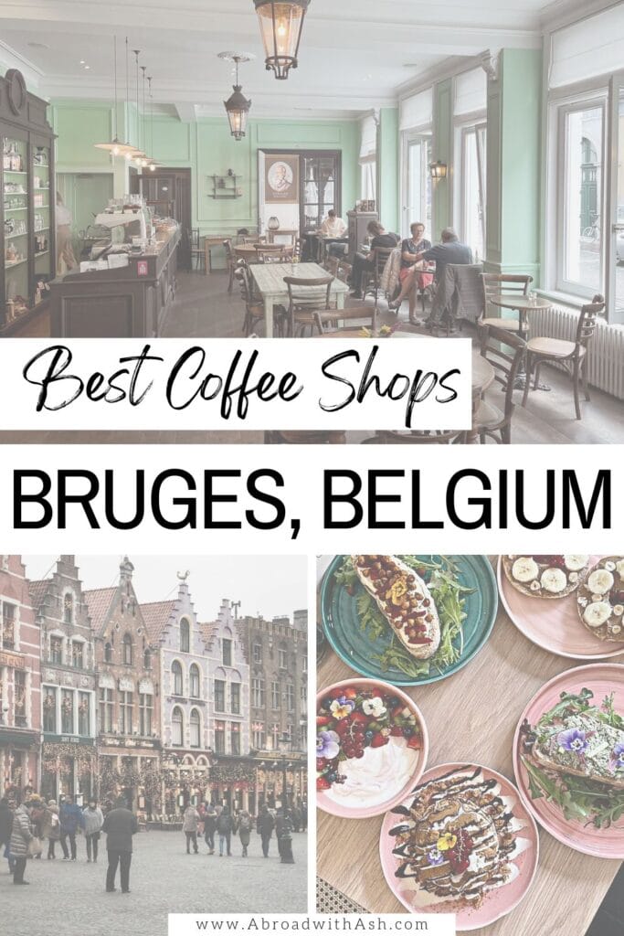 Best Coffee Shops and Cafes in Bruges | TOP 5 • Abroad with Ash